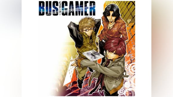 「BUS GAMER」アニメ |【無料体験】動画配信サービスのビデオマーケット
