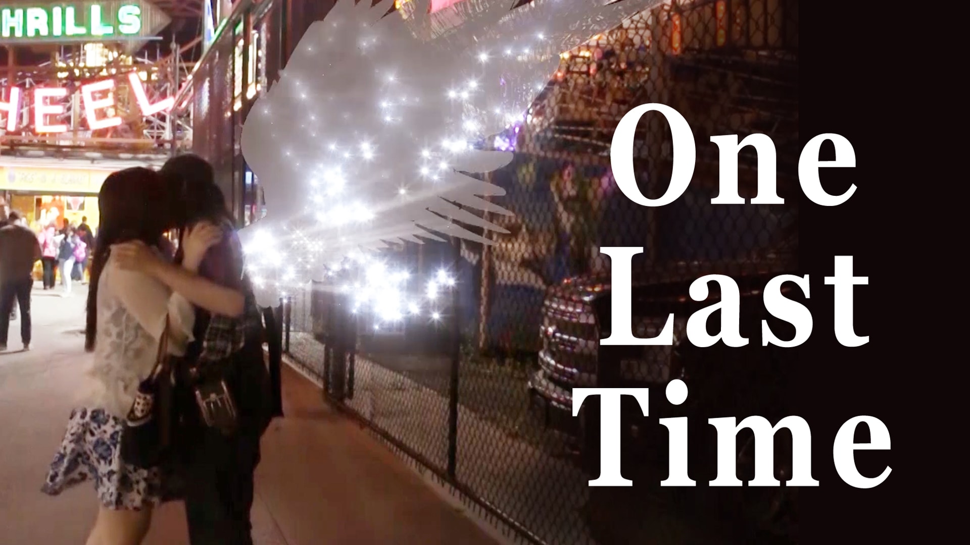 「One last time」映画 |【無料体験】動画配信サービスのビデオマーケット